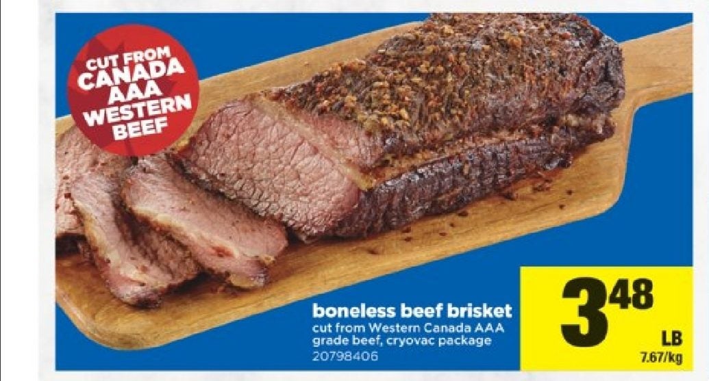 [Real Canadian Superstore] RCSS West - AAA Beef Brisket - $3.49/lb ...