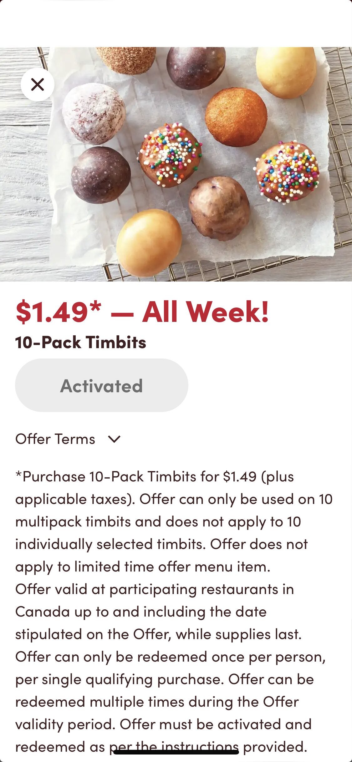 [Tim Hortons] Targeted, YMMV - HOT! $1.49 10 Pack Timbits All Week ...