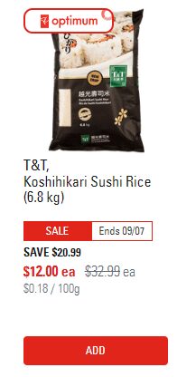 [Loblaws] T&T Koshihikari Sushi Rice $12 per 6.8kg bag. Big YMMV ...