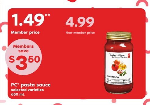 [Loblaws] PC Pasta Sauce 650ml $1.49 (reg. $4.99) for PCO members (Feb ...