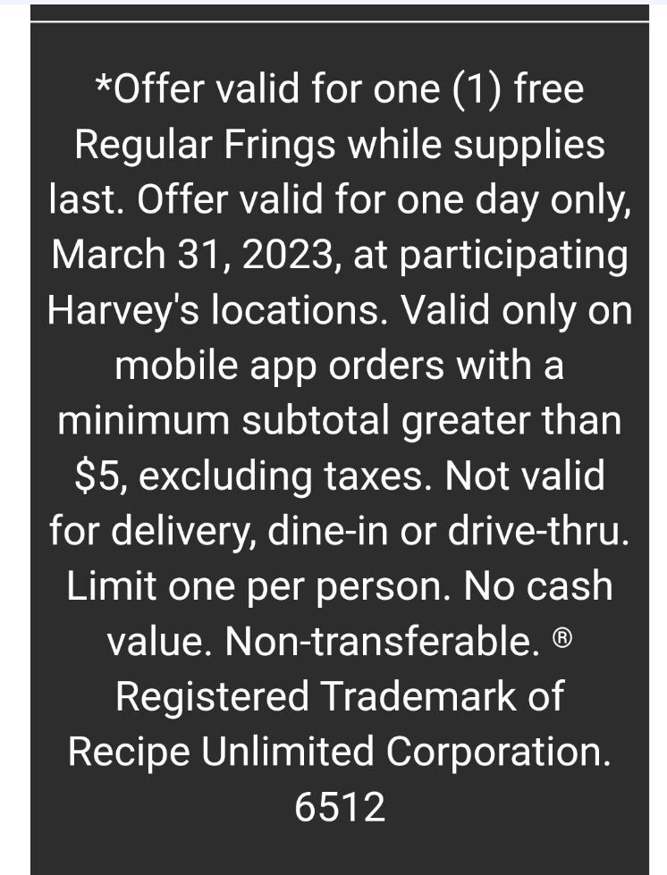 [Harvey's] Free Frings with mobile order >$5 March 31 only ...