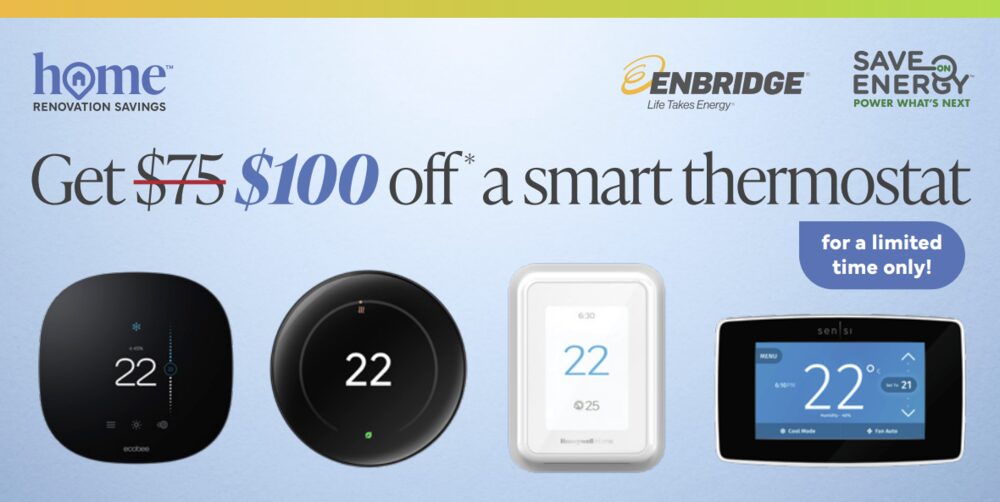 [Home Renovation Savings program] [ON-Enbridge] Smart Thermostat Rebate ...