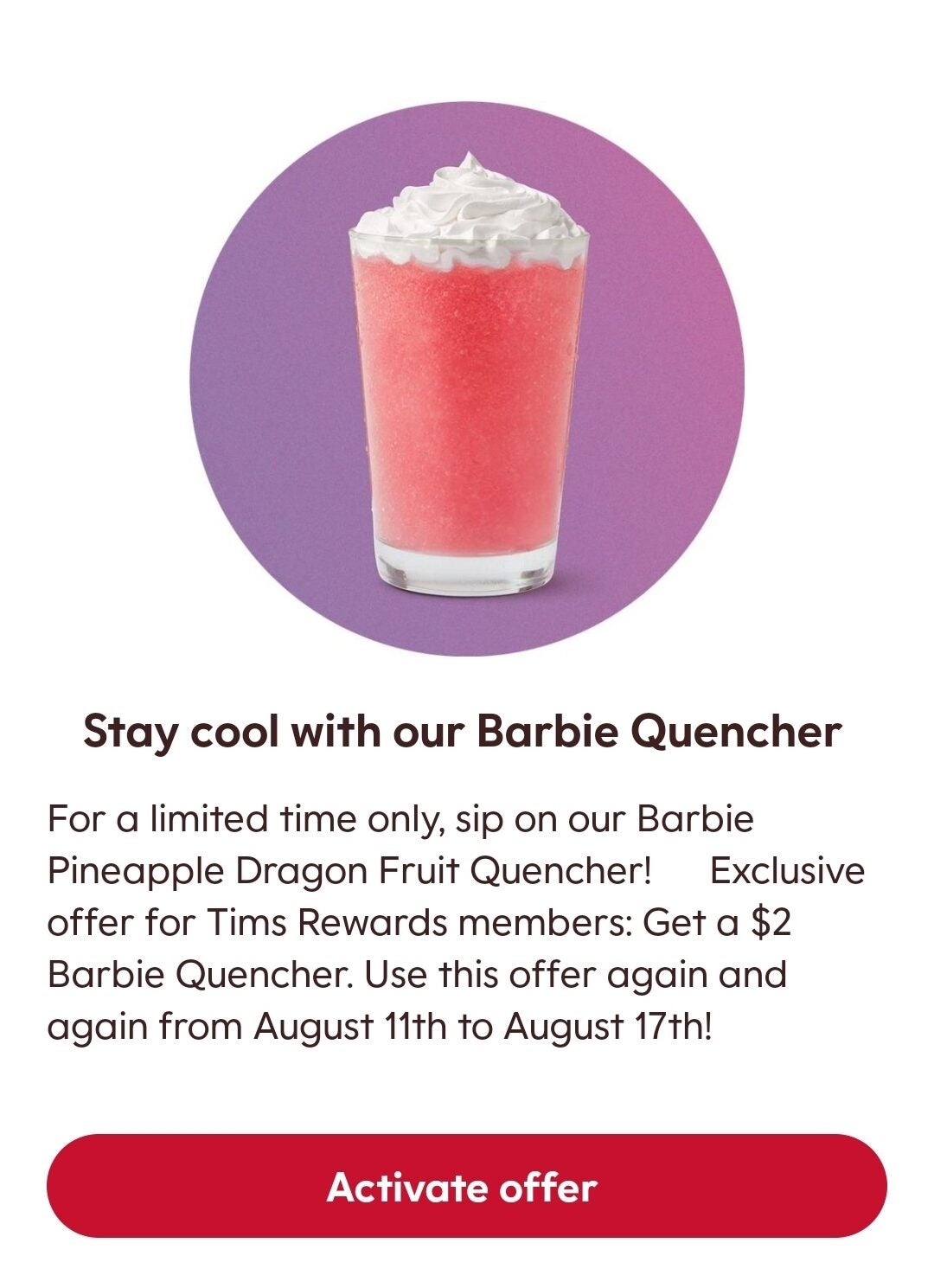 [Tim Hortons] Barbie Pineapple Dragon Fruit Quencher - $2 via Rewards ...