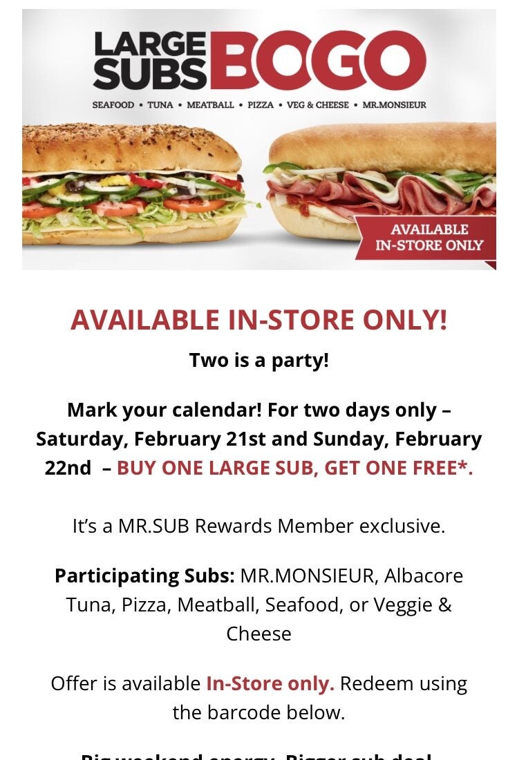 [Mr. Sub] BOGO select large subs in store for members weekend February ...